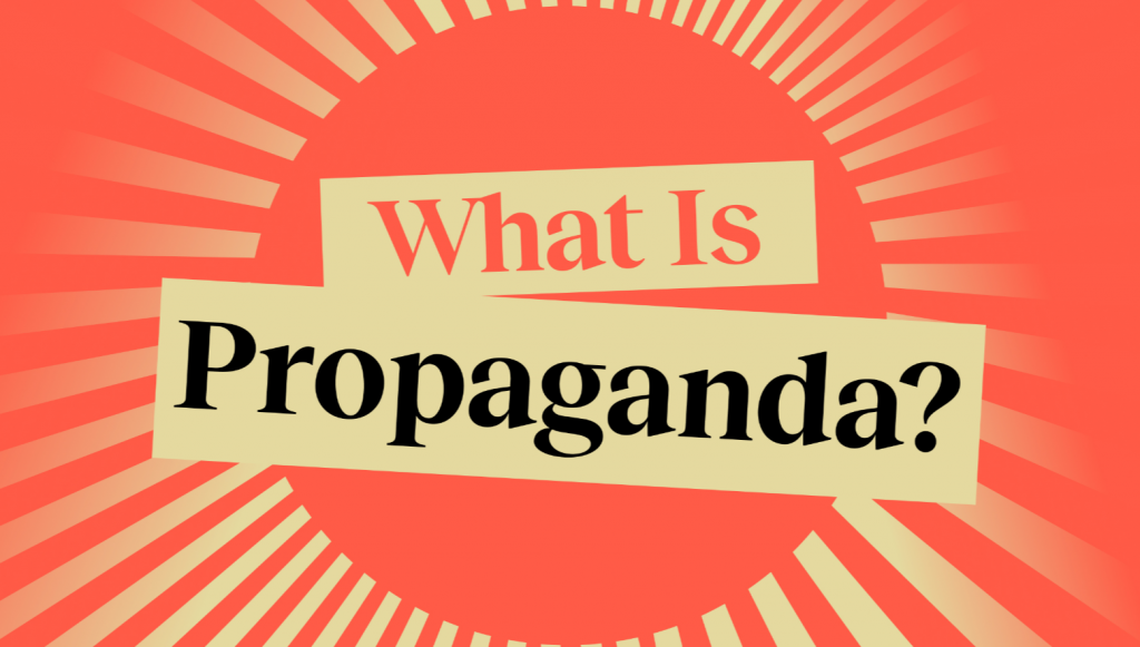 Understanding Propaganda Part 1! – Akiit.com